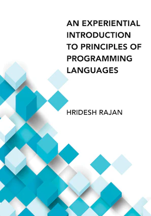 An Experiential Introduction to Principles of Programming Languages