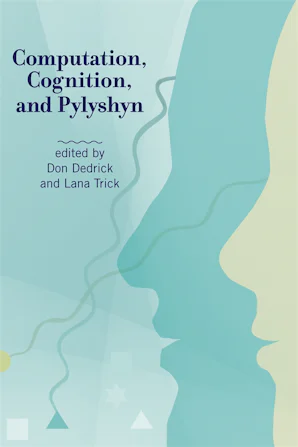 Computation, Cognition, and Pylyshyn