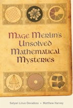 Mage Merlin’s Unsolved Mathematical Mysteries