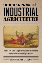 Titans of Industrial Agriculture
