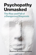 Psychopathy Unmasked