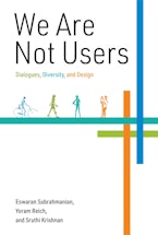 We Are Not Users
