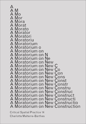 A Moratorium on New Construction